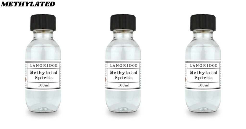 Methylated Spirits: Uses, Safety, and Benefits1